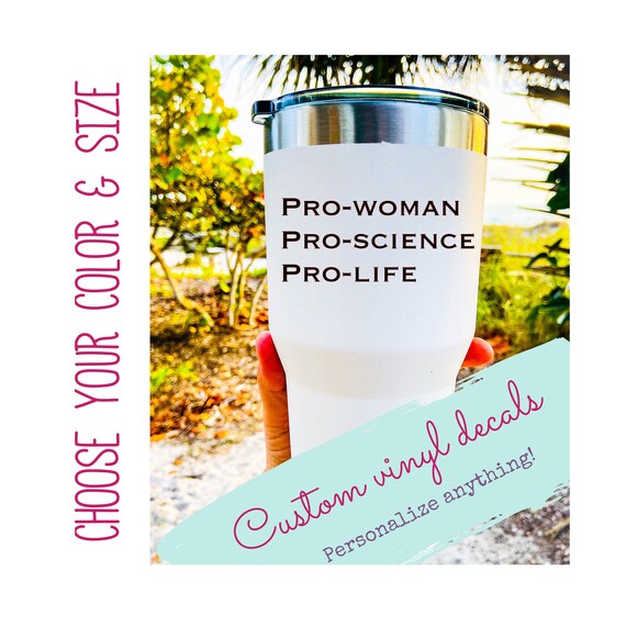 Pro Woman Pro Science Pro Life Sticker Anti Abortion Sticker | Etsy