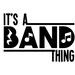 Custom Marching Band Decal, Its a Band Thing Decal, Band Sticker, Yeti ...