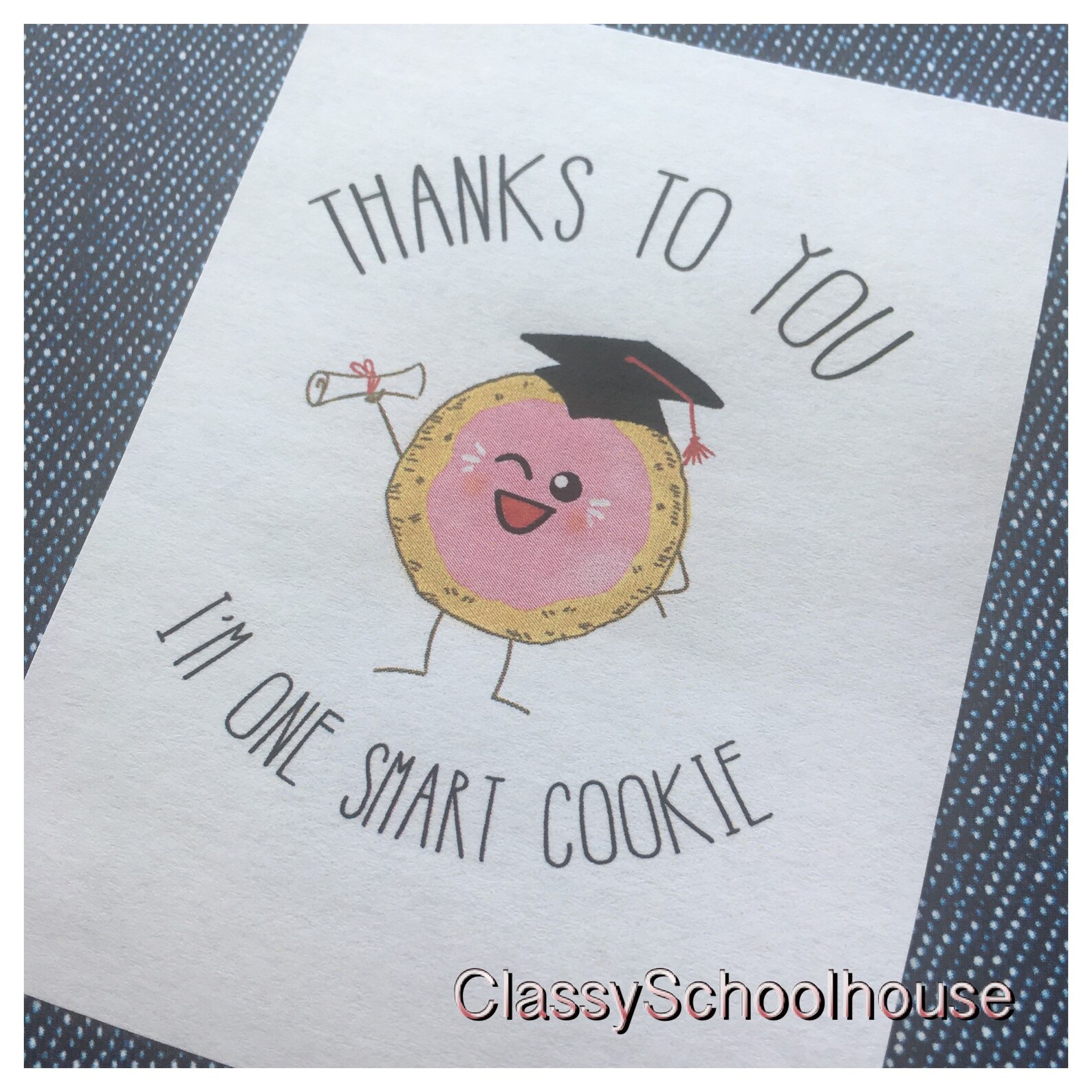 DIGITAL Teacher Appreciation Tag DIY EDITABLE One Smart Cookie Thank ...