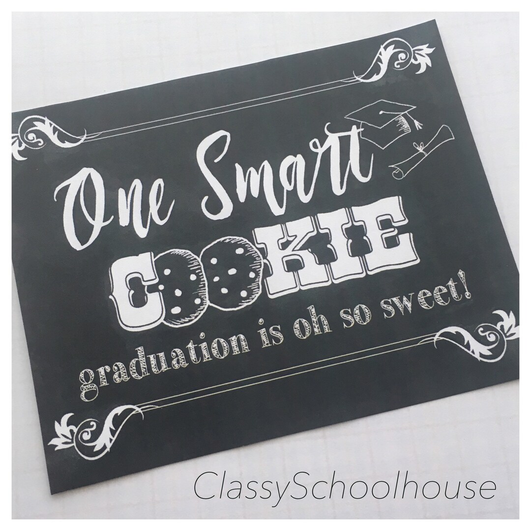 DIGITAL One Smart Cookie Bar School Graduation Refreshments Sign Poster ...