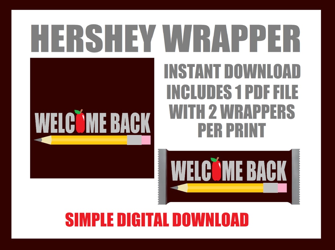 DIGITAL Welcome Back to School Hershey Candy Bar Wrapper 4 Sizes ...