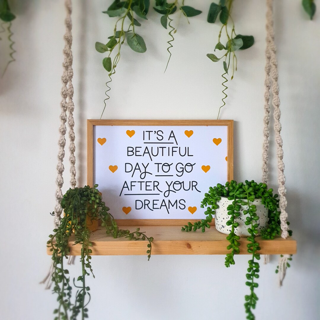 A4 Positive Quote Art Print It's A Beautiful Day to Go After Your ...