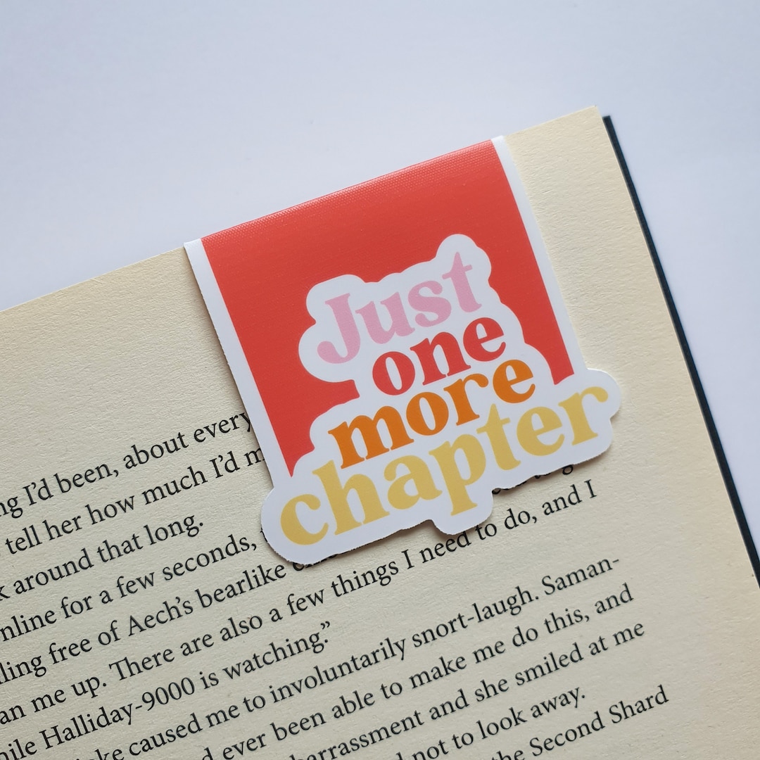 Just One More Chapter Magnetic Bookmark Book Accessory Page Saver ...