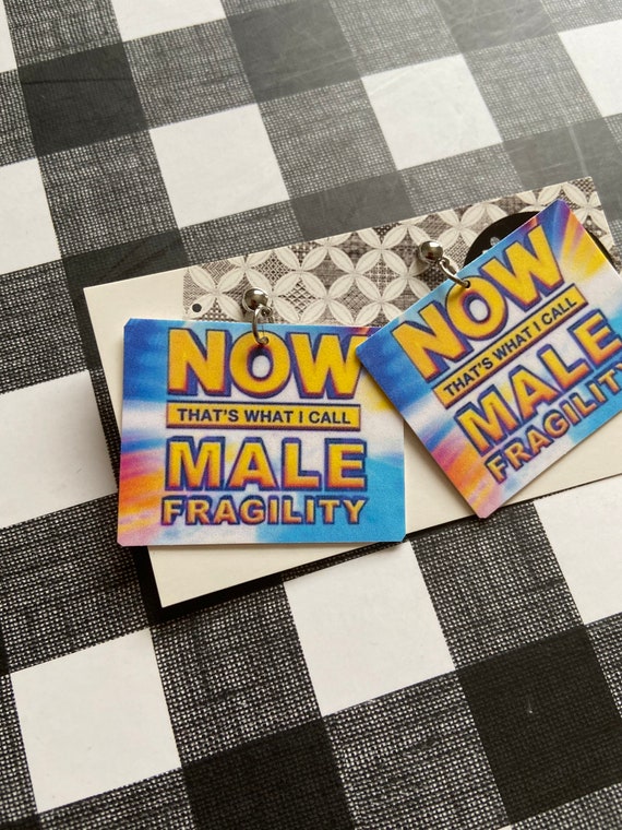 Now Thats What I Call Male Fragility Earrings Spoof - Etsy