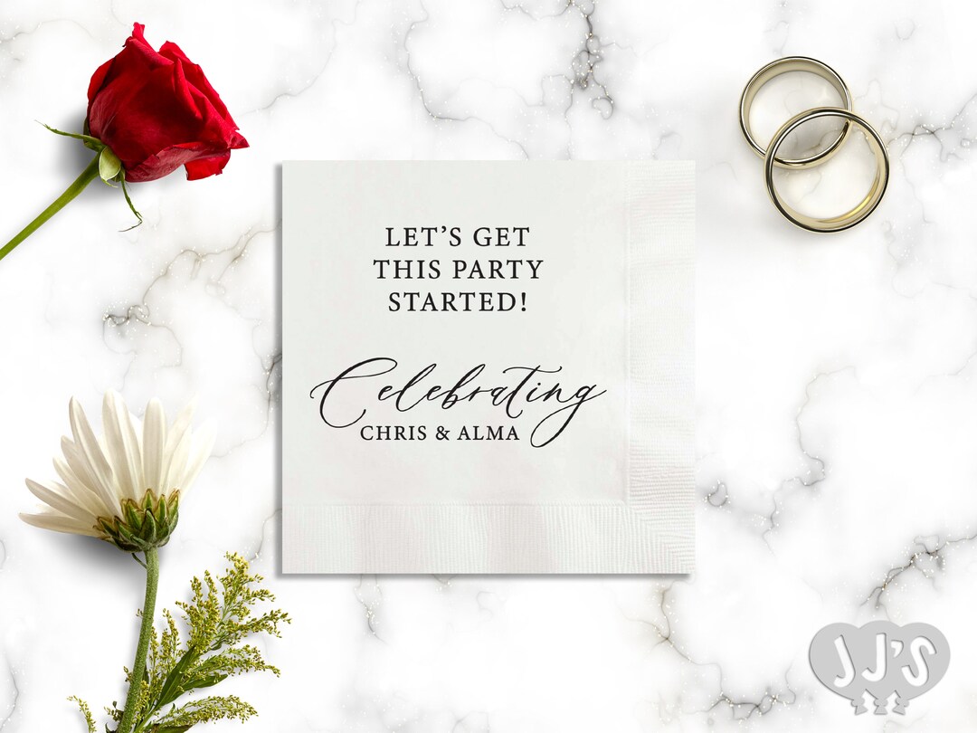 Let's Get This Party Started Custom and Personalized Fun Wedding and ...