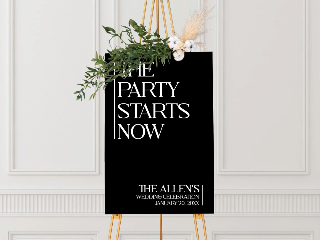 The Party Starts Now Wedding Welcome Sign - Etsy