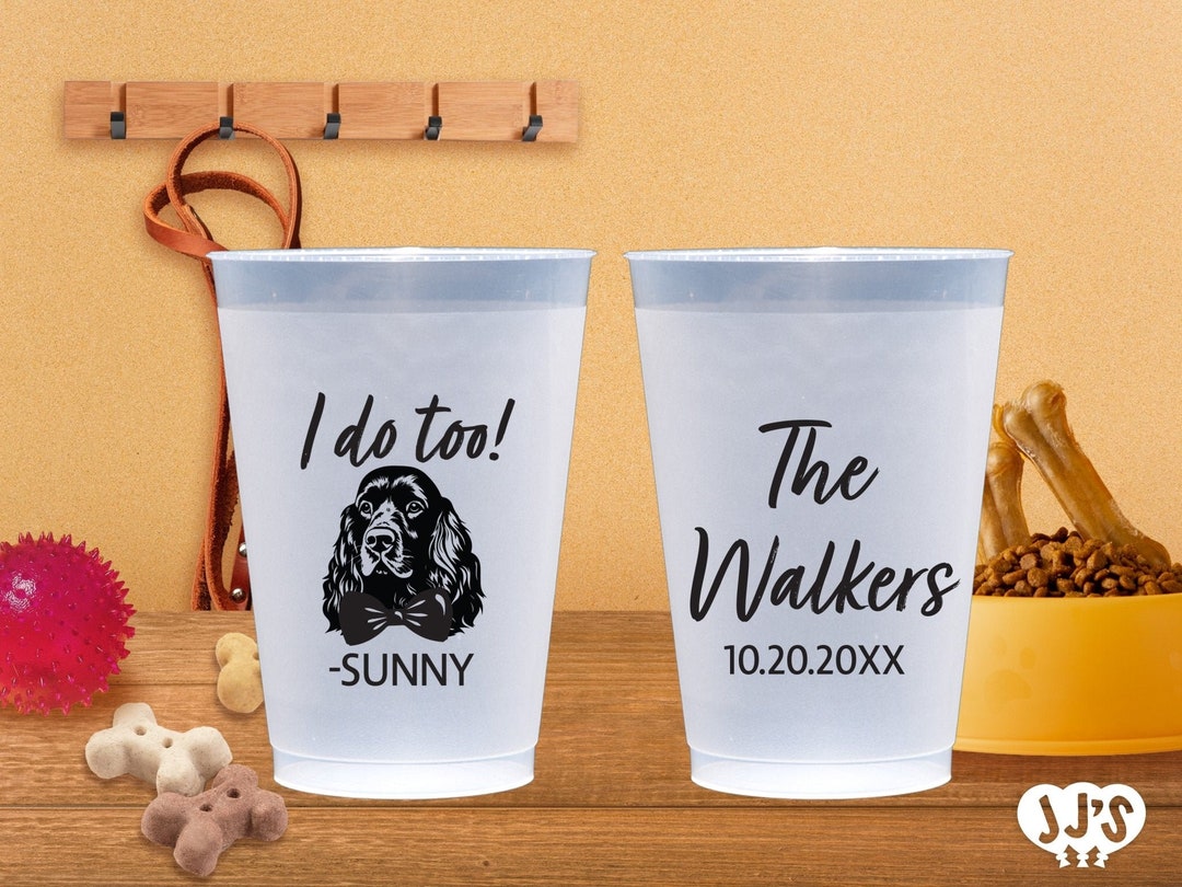Custom Dog Cups: I Do Too! Pet Dog Custom Wedding Cups - Etsy