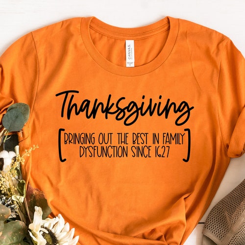Family Thanksgiving Shirts Funny Thanksgiving Shirt Funny - Etsy