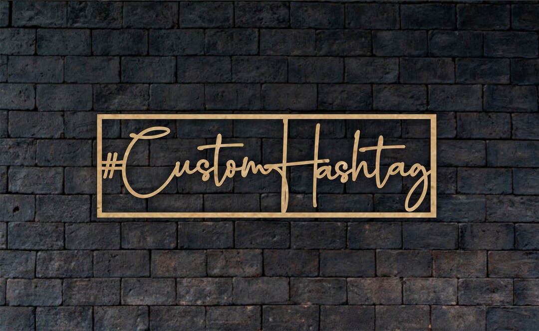 Custom Hashtag Sign, Laser Cut Name Sign, Personalized Hashtag Sign ...