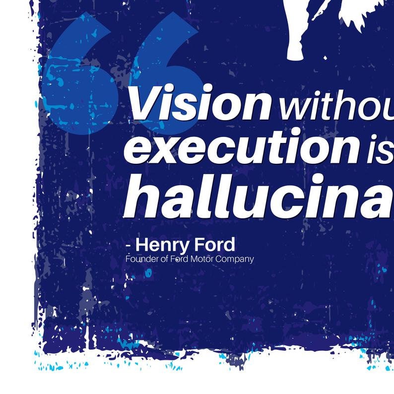 Henry Ford Quote '"vision Without Execution...." - Motivational ...