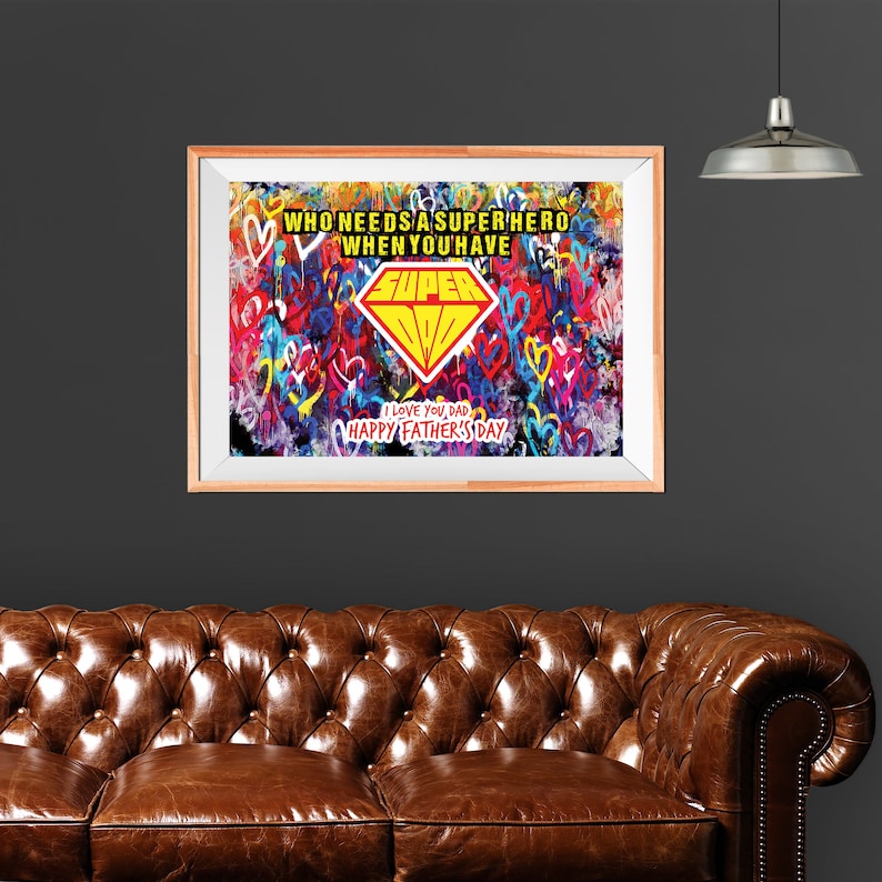 Super Dad Super Hero Father's Day Poster Print! Colourful Heart Splash ...