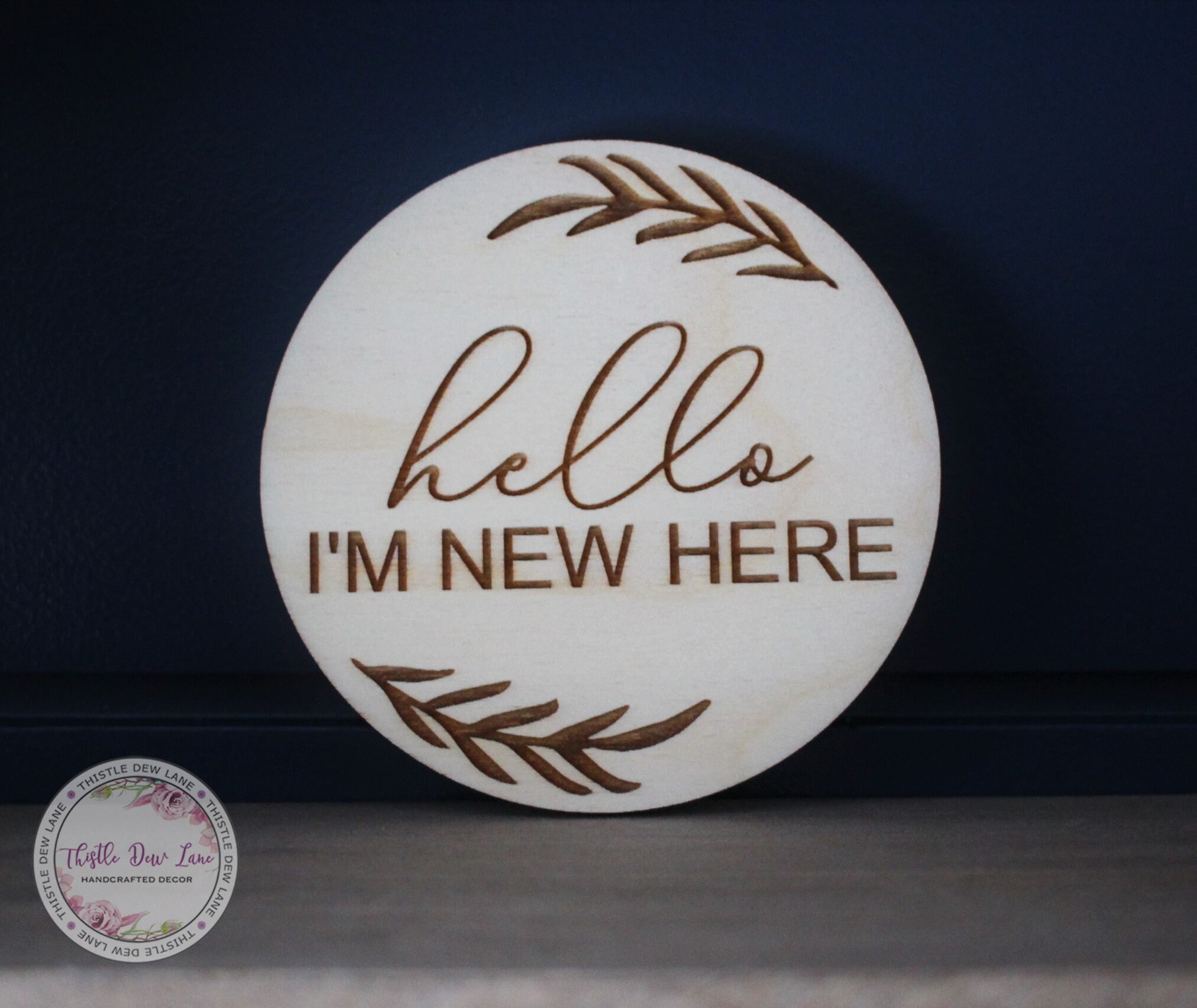 Hello I'm New Here Sign Engraved Baby Sign Newborn Birth | Etsy