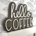 Hello Coffee Sign, 3D Coffee Bar Wood Sign, Coffee Bar Decor, Kitchen ...