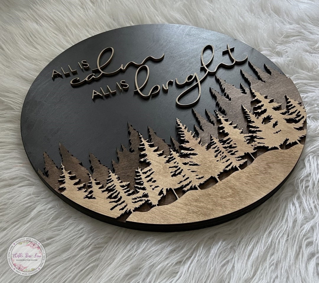 All is Calm All is Bright Wood Sign, 3D Christmas Sign, All is Calm ...