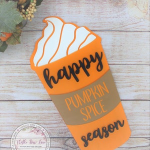 Pumpkin Spice Latte Sign, 3D Pumpkin Spice Latte Sign, Fall Sign ...