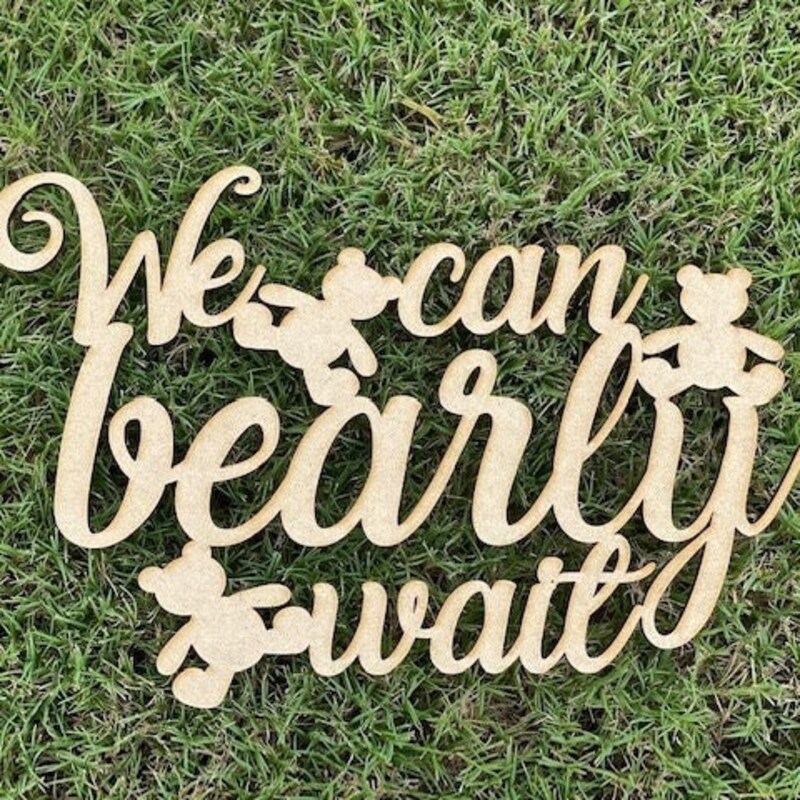 We Can Bearly Wait Sign - Etsy