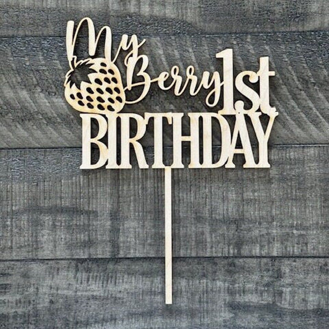 My Berry First Birthday Cake Topper, My Berry First Birthday, Berry ...