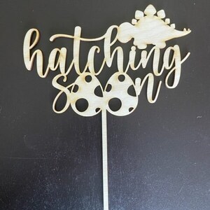 Hatching Soon Cake Topper, Hatching Soon, Hatching Soon Shower ...