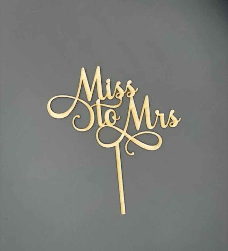 Miss to Mrs. Cake Topper, Bride to Be Cake Topper, Miss to Mrs ...