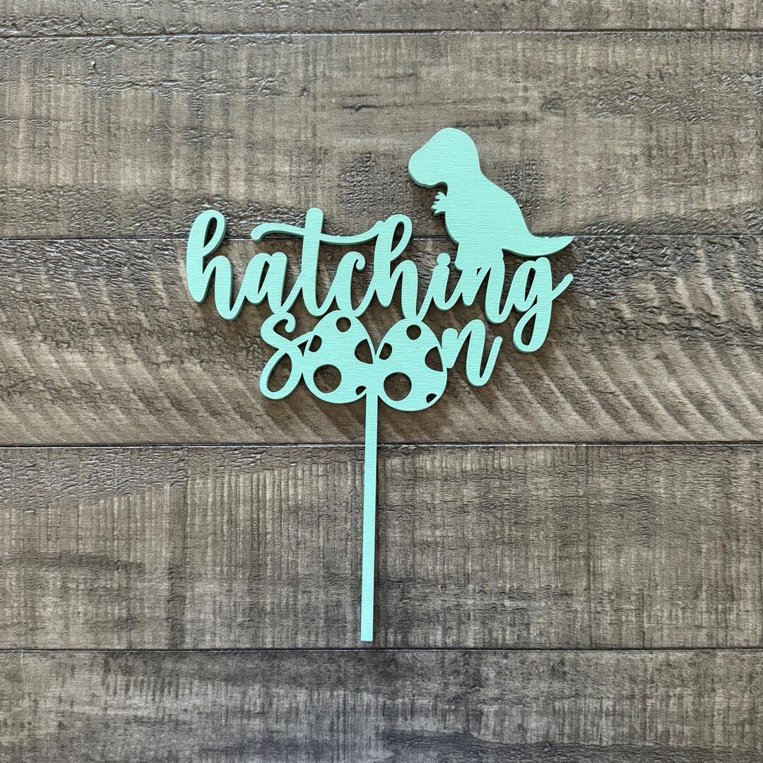 Hatching Soon Cake Topper, Hatching Soon, Hatching Soon Shower ...