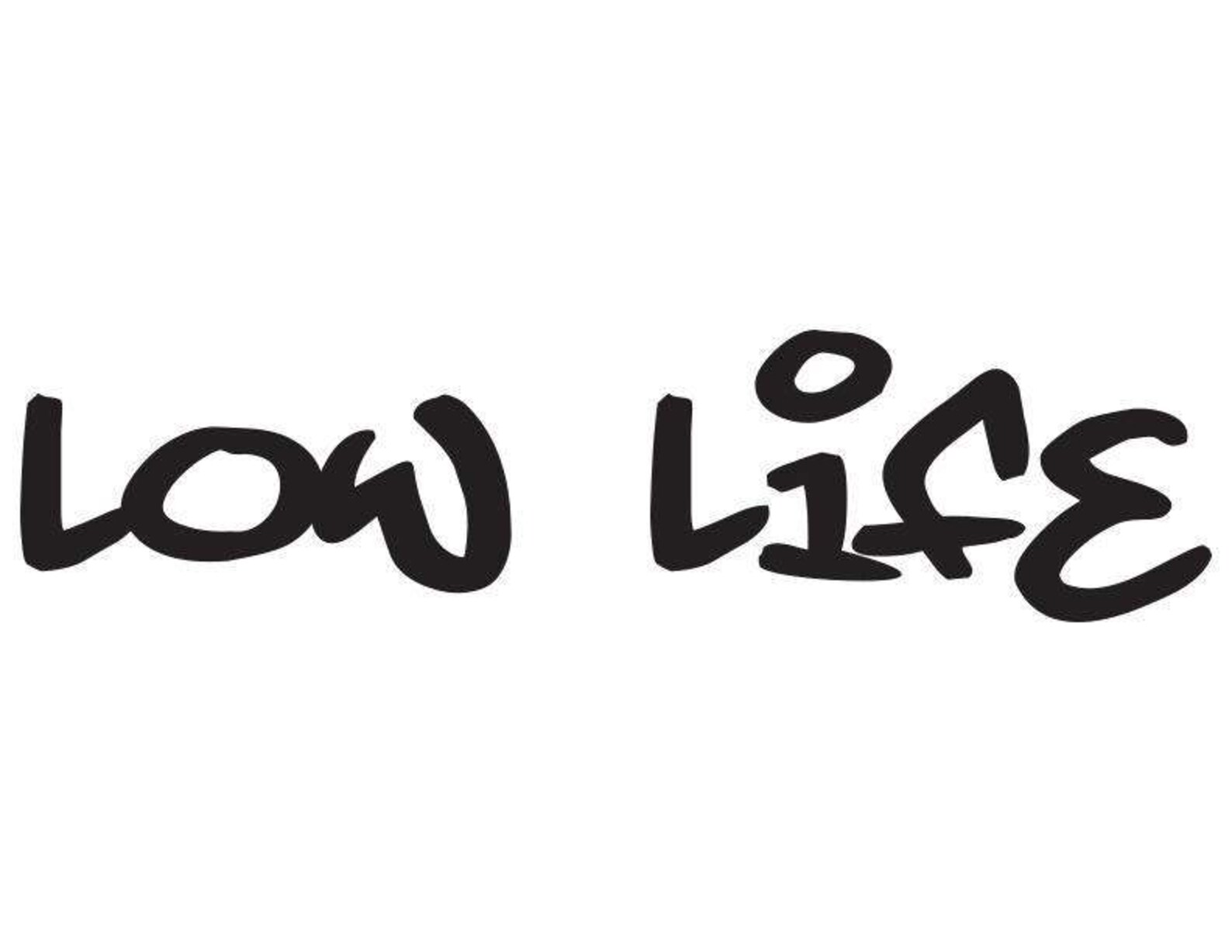 Low Life Decal - Etsy