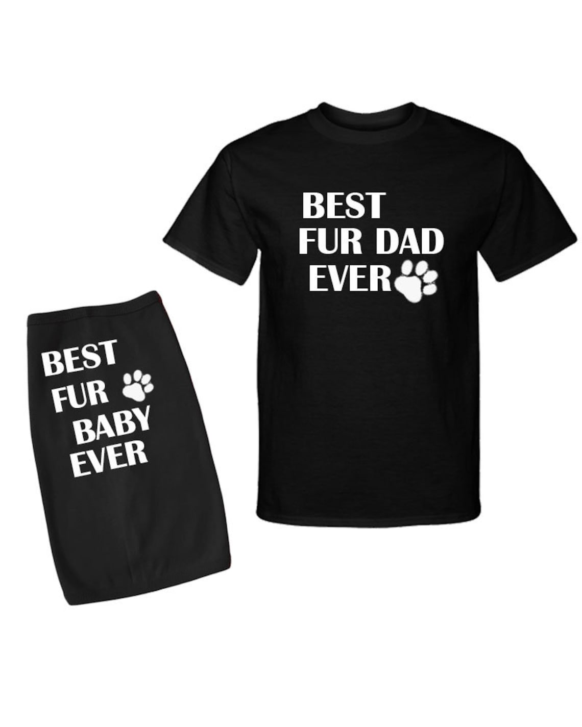 Matching Dog and Owner Outfit Best Fur Dad Ever/best Fur Baby - Etsy