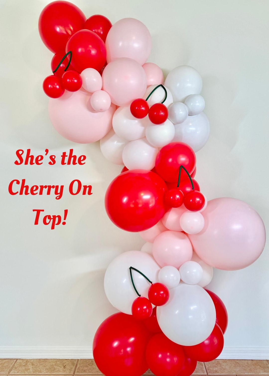 Cherry on Top Balloon Garland Cherry Baby Shower Shes the Cherry on Top ...