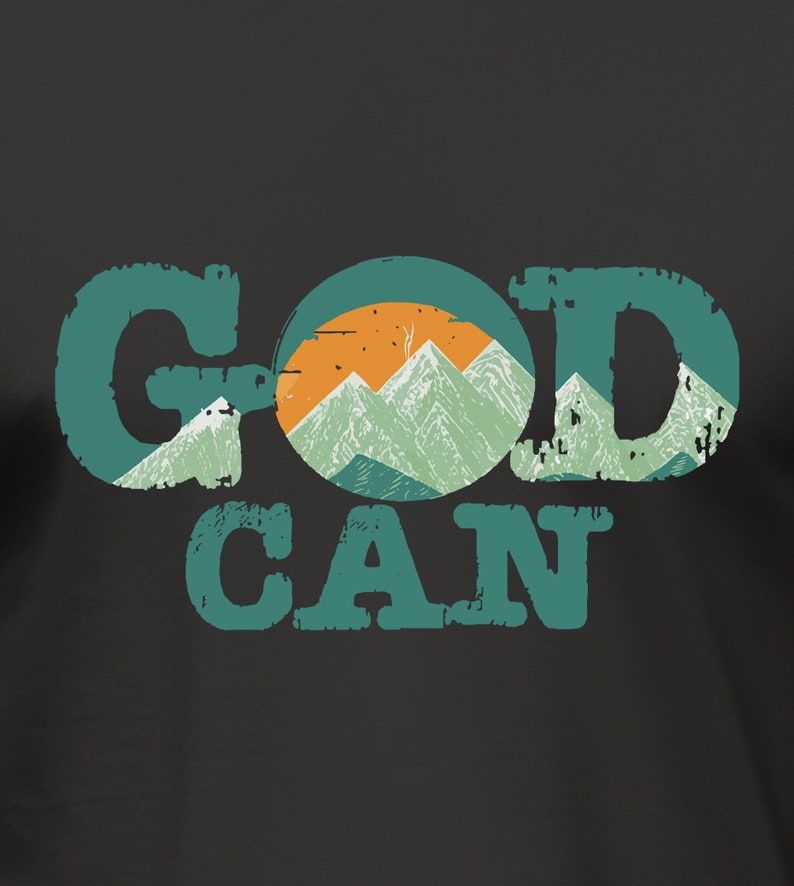 God Can PNG, God Can Move Mountains Sublimation, Men of Faith Digital ...