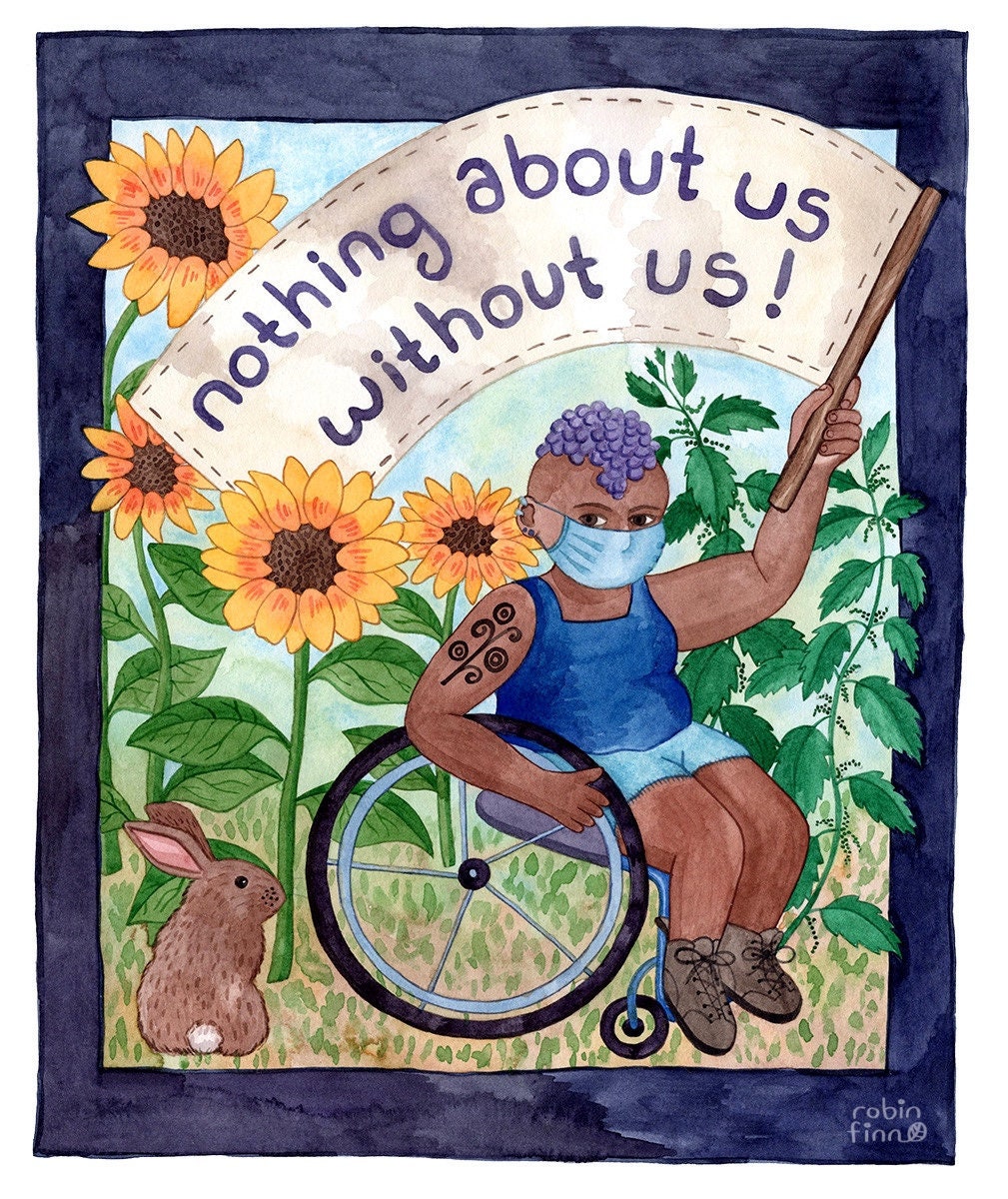 Nothing About Us Without Us 8x10 art print disability rights | Etsy