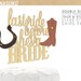 Last Ride Before She is a Bride Cake Topper, Western Theme Bachelorette ...