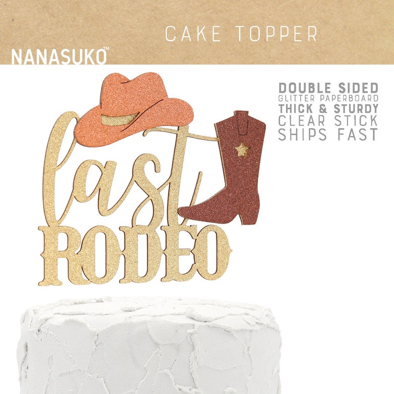 Last Rodeo Cake Topper Western Theme Bachelorette Cake - Etsy