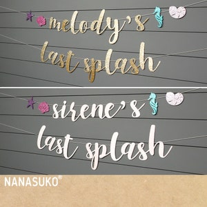 Last Splash Banner With Personalized Name, Mermaid Bachelorette Party ...