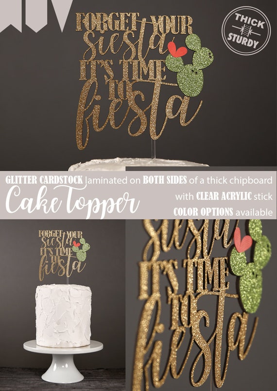 Forget your siesta it's time to fiesta cake topper cactus | Etsy