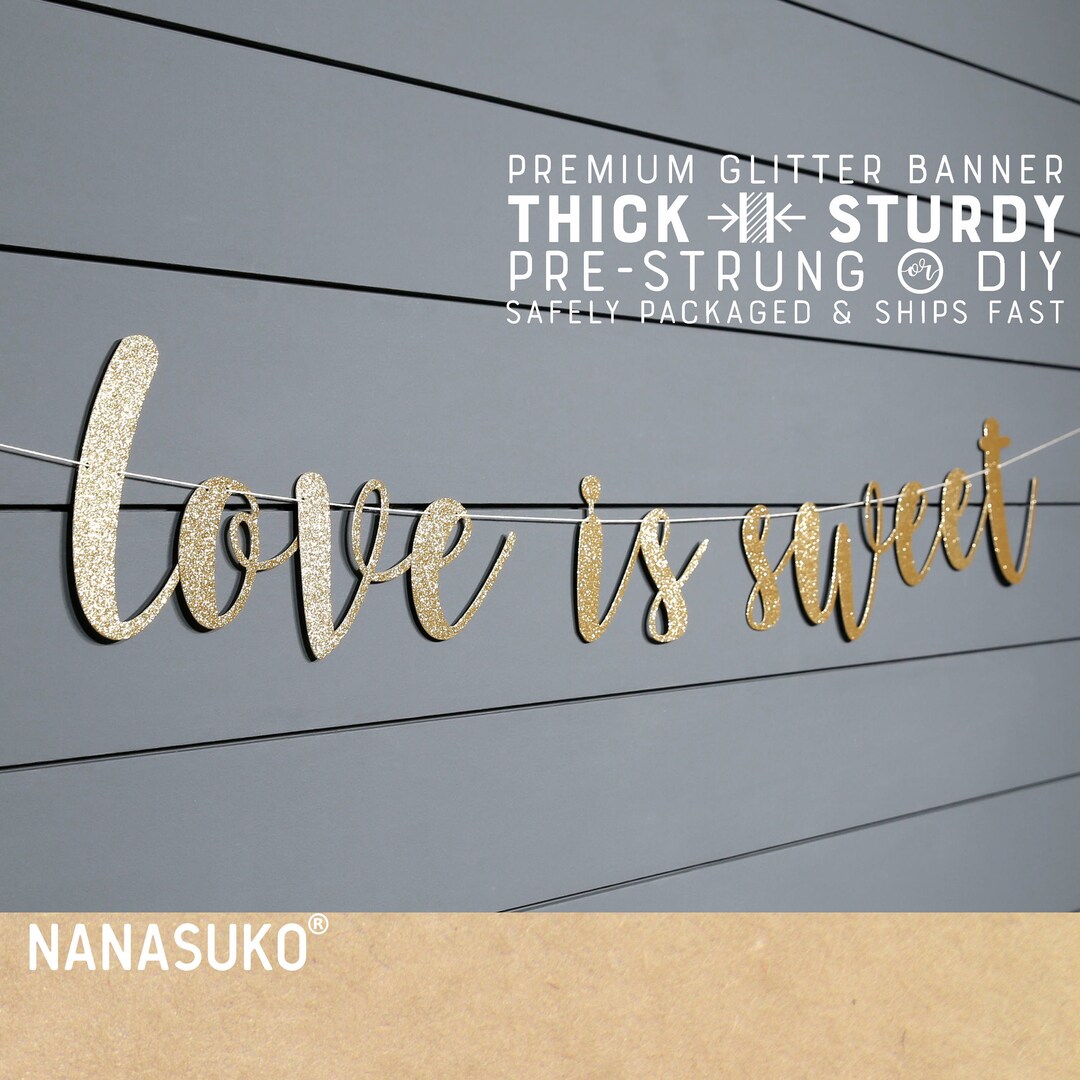 Love is Sweet Banner, Dessert Table Sign, Gold Glitter Party ...