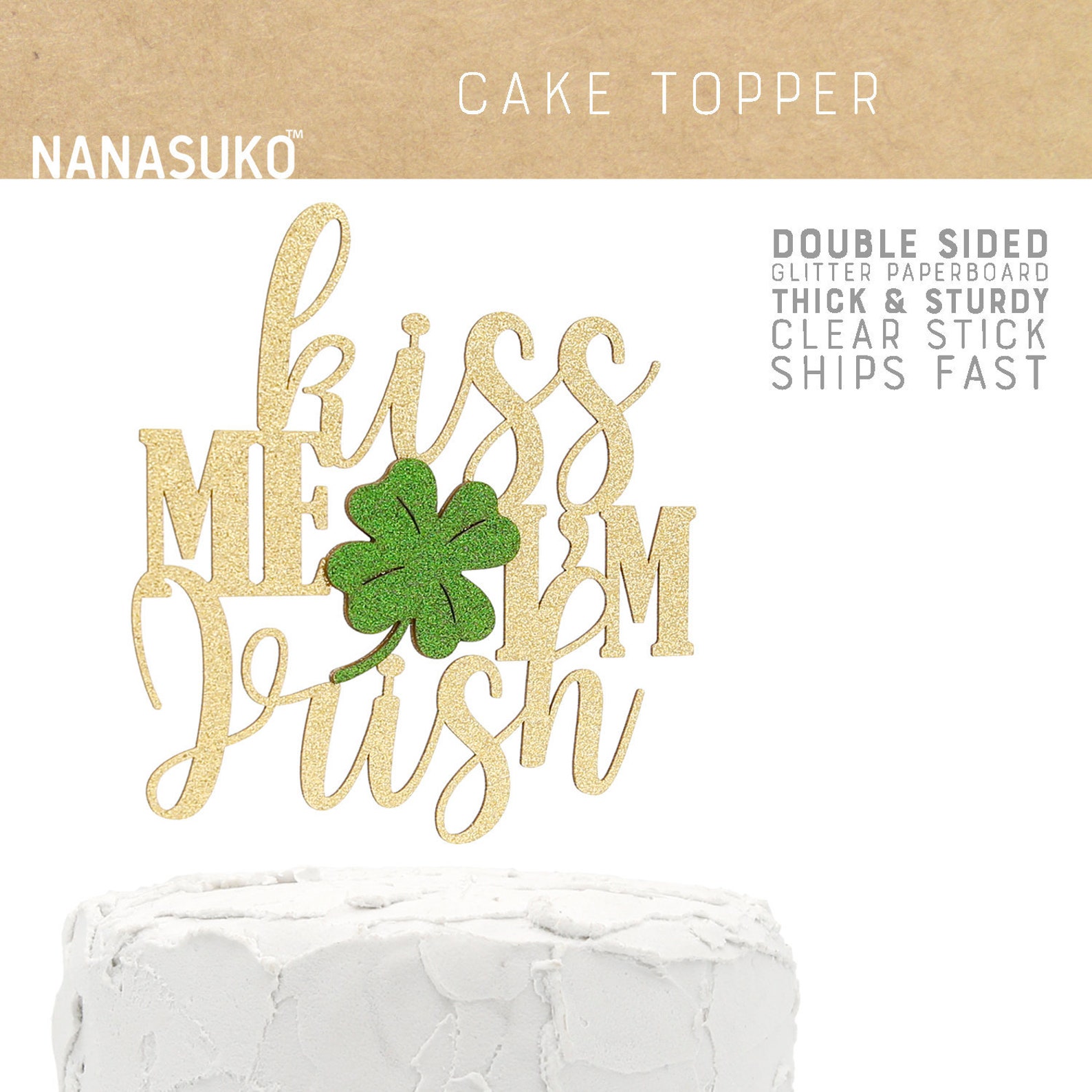 Kiss Me I'm Irish Cake Topper, St. Patrick's Day Cake Topper, Glitter ...