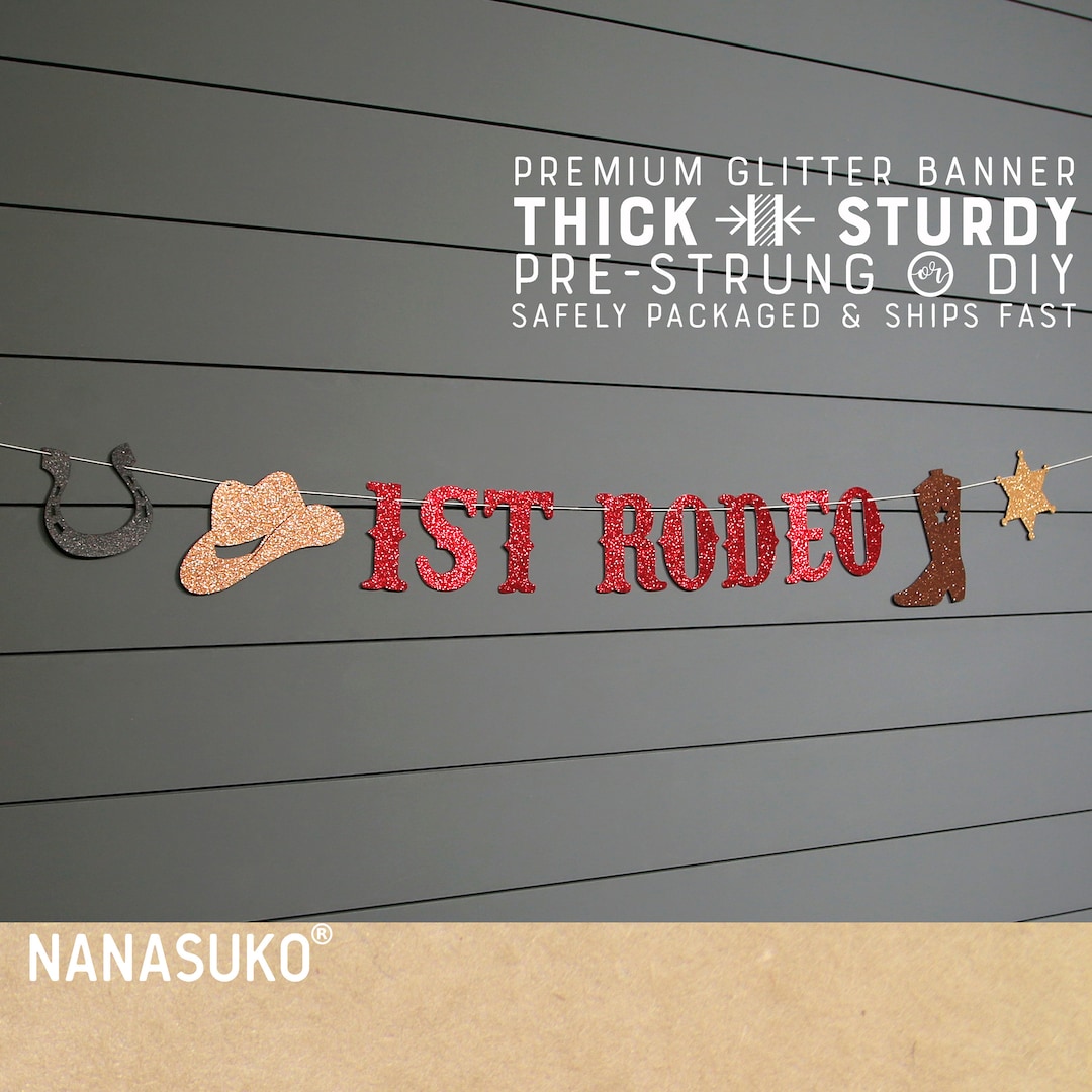1st Rodeo Banner, Rodeo Birthday Banner, Western Theme Party, Cowgirl ...