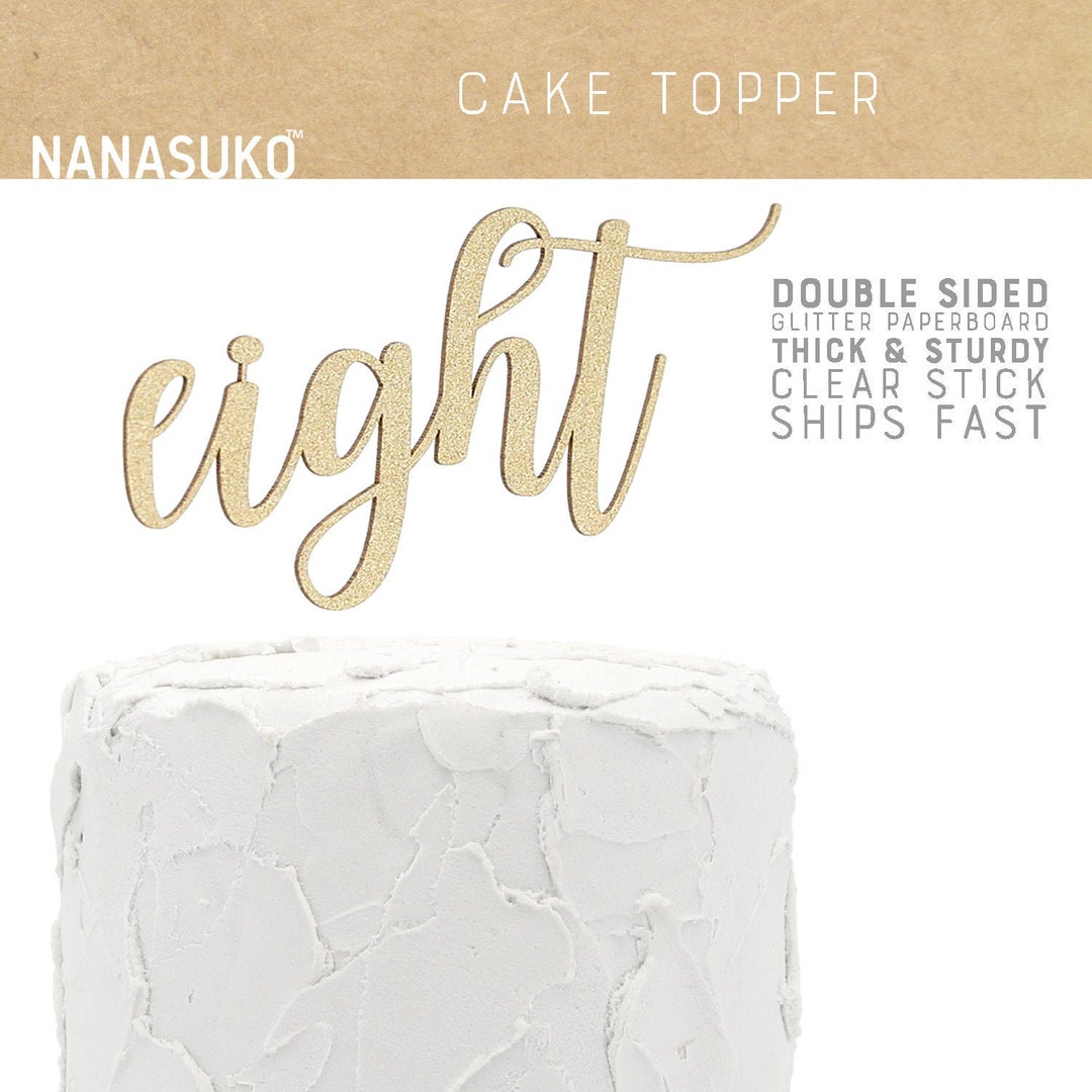 Eight Cake Topper, 8th Birthday Cake Topper, Gold Glitter Party ...