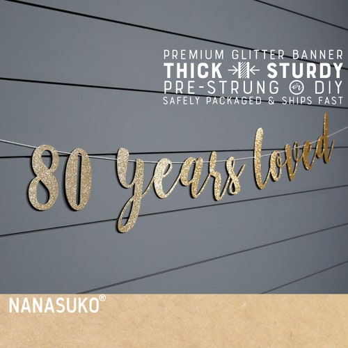80 Years Loved Banner Script Font 80th Birthday 80th - Etsy