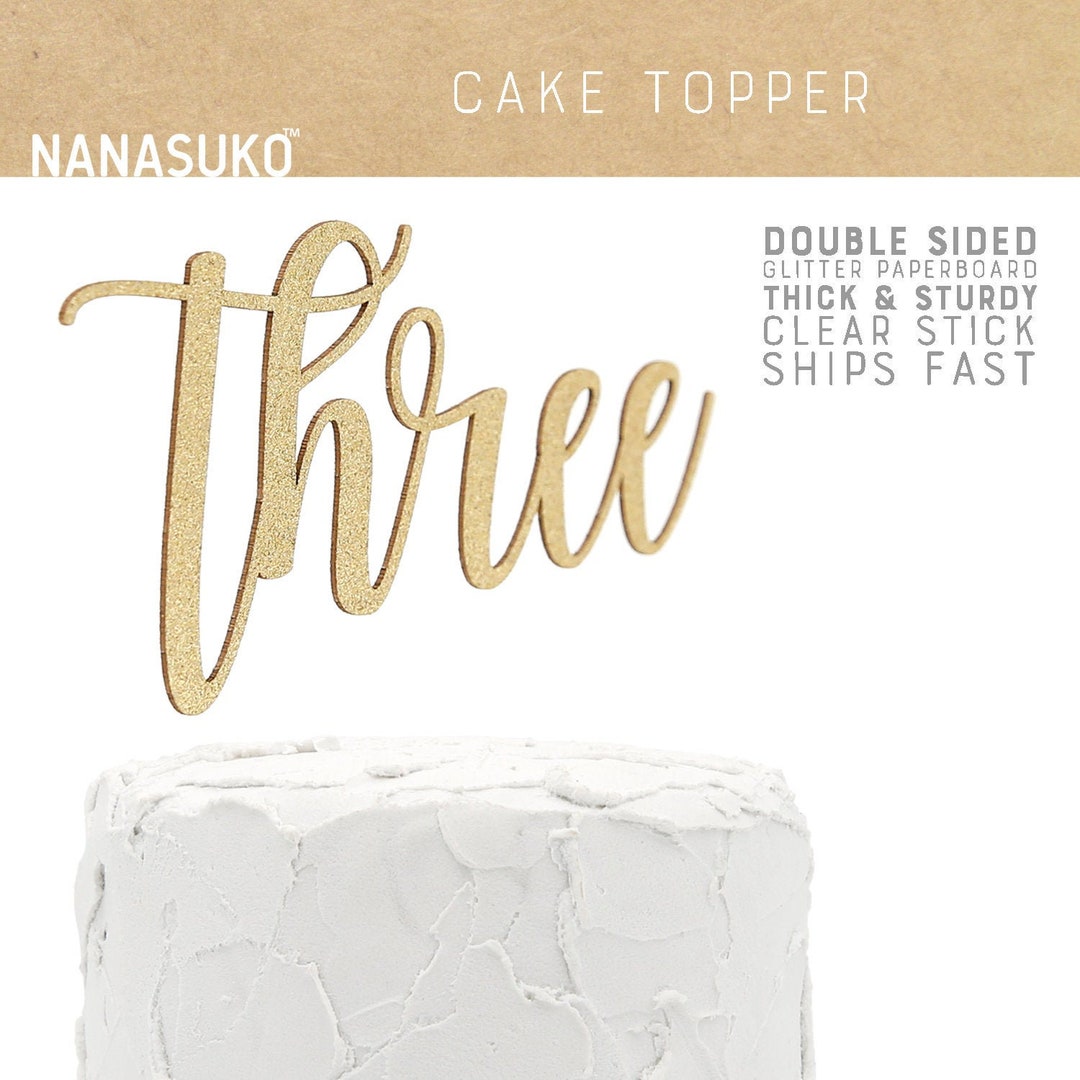 Three Cake Topper, 3rd Birthday Cake Topper, Gold Glitter Party ...