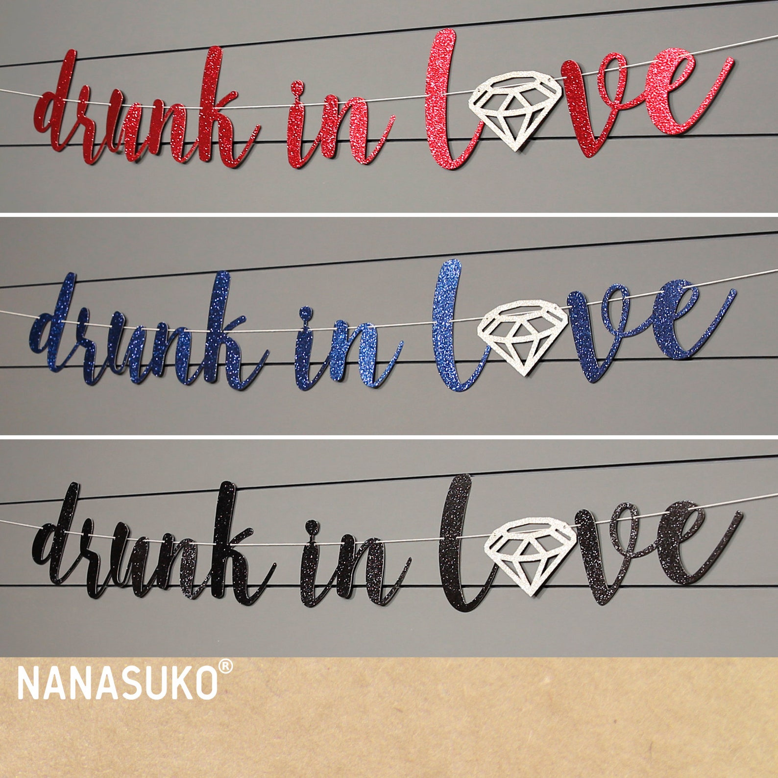 Drunk in Love Banner, With Diamond, Bachelorette Party Banner, Glitter ...