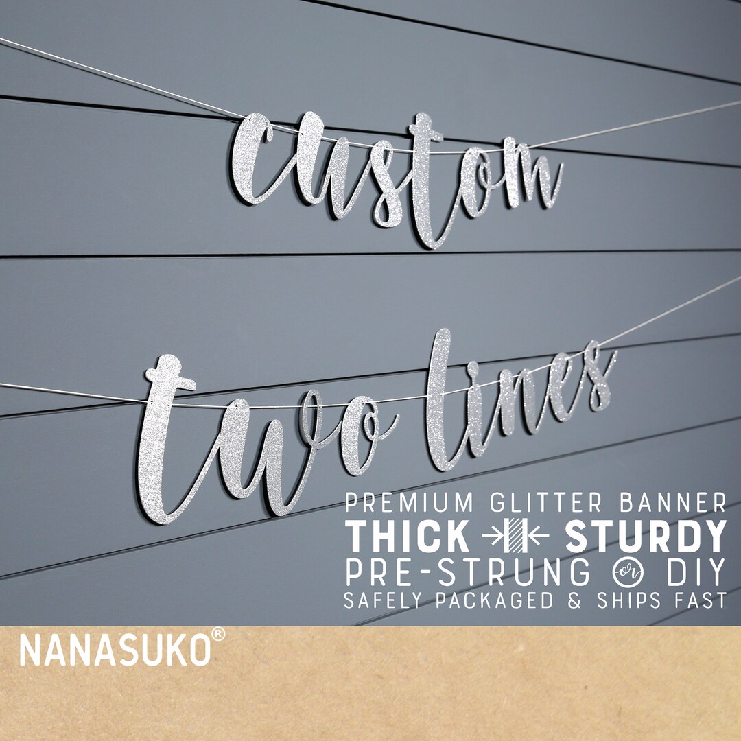 Custom Silver Banner, Two Lines for Long Text, Personalized Banner ...