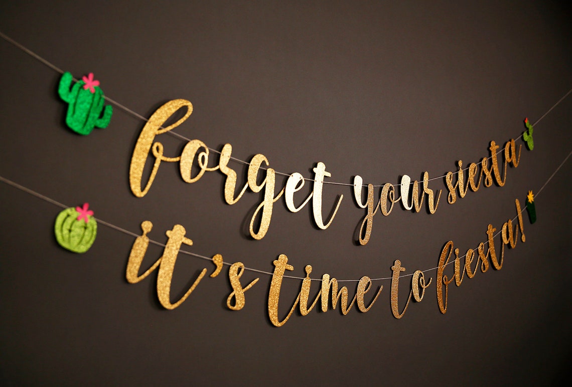 Forget Your Siesta It's Time to Fiesta Banner With Cactus - Etsy