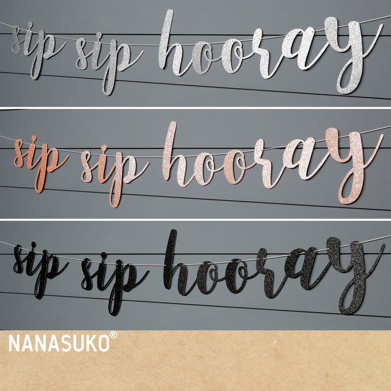 Sip Sip Hooray Banner Celebration Banner Drink Table Banner - Etsy