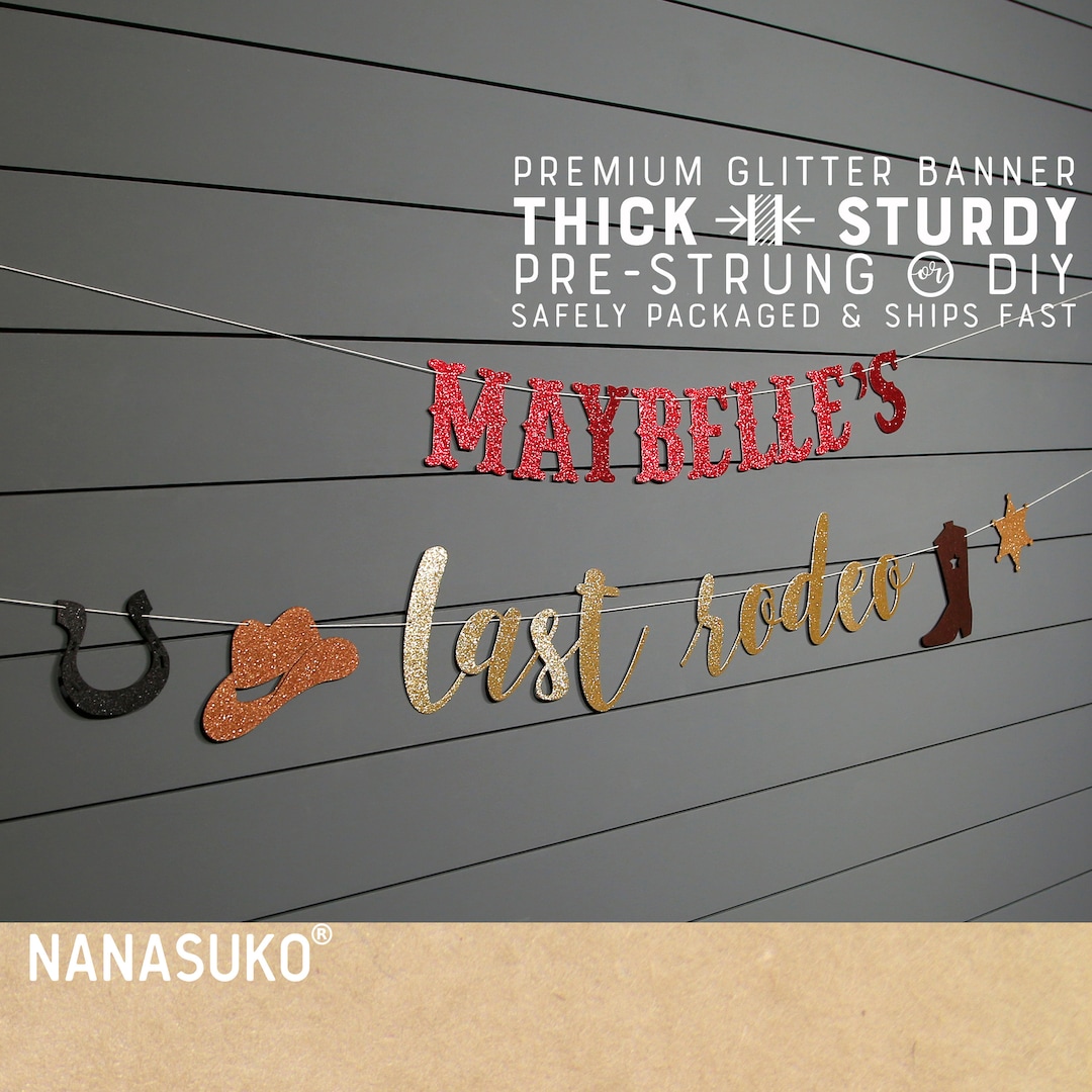 Last Rodeo Banner With Personalized Name, Rodeo Bachelorette Party ...