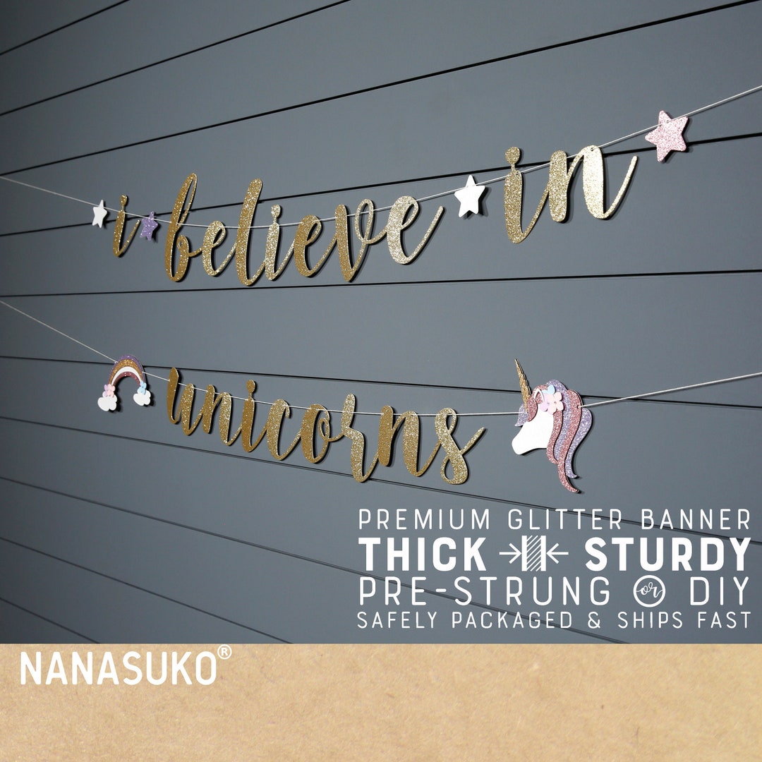 I Believe in Unicorns Banner, Unicorn Theme Banner, Fairytale Party ...