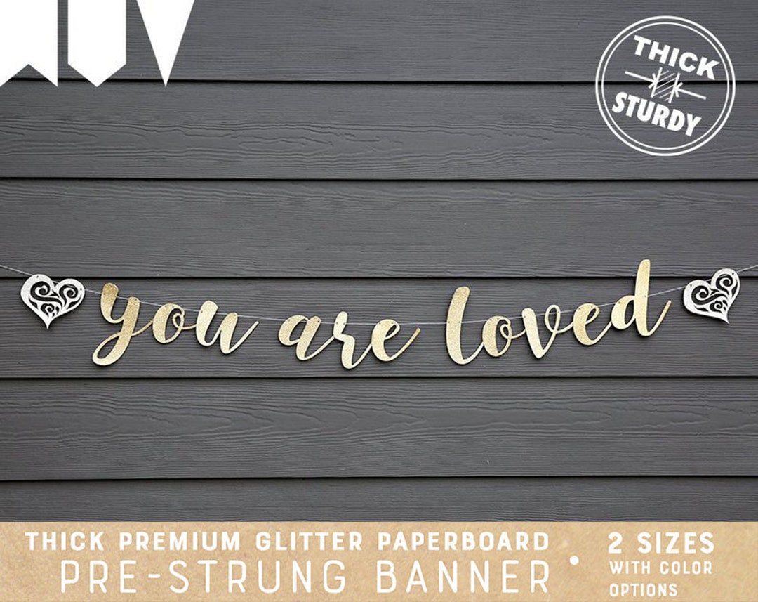You Are Loved Banner, With Lace Hearts, Baby Shower Banner, Valentine's ...