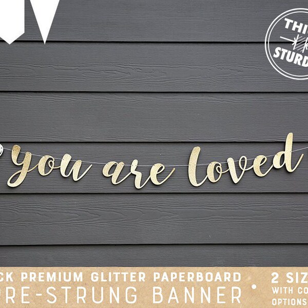 You Are Loved Banner - Etsy