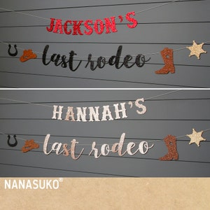 Last Rodeo Banner With Personalized Name, Rodeo Bachelorette Party ...