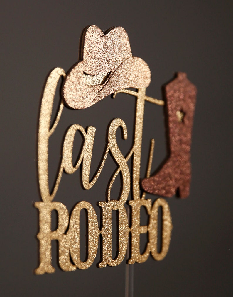 Last rodeo cake topper western theme bachelorette cake | Etsy