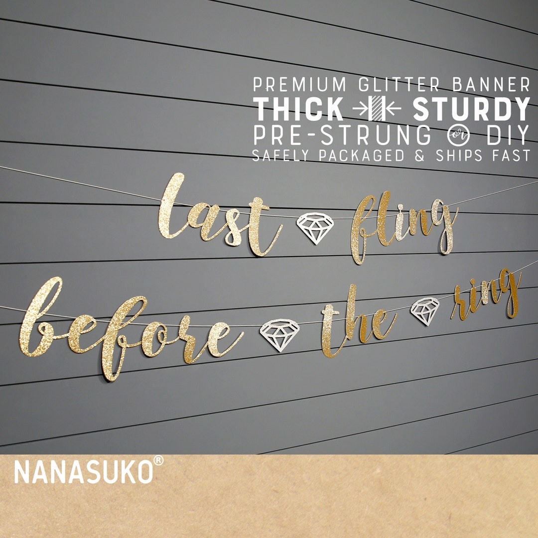 Last Fling Before the Ring Banner, With Diamonds, Bachelorette Party ...